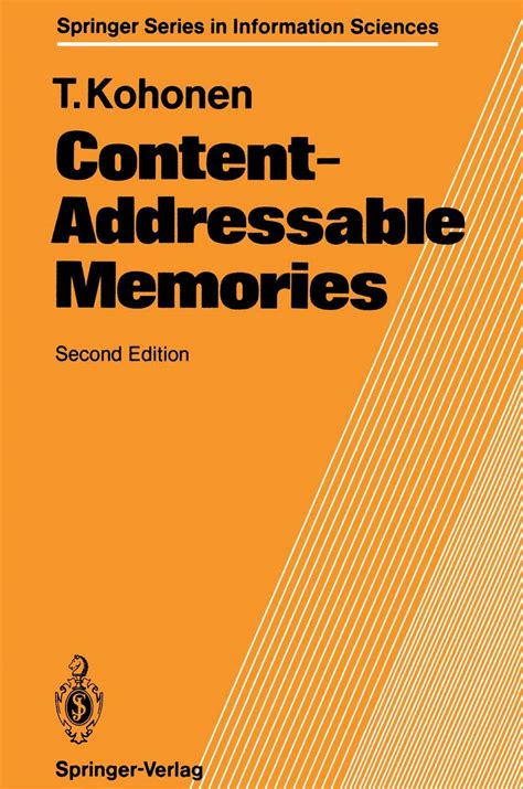 Content Addressable Memories Springer Series In Information Sciences 1 Kohonen Teuvo