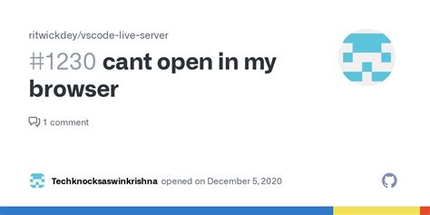 Cant Open In My Browser · Issue 1230 · Ritwickdey Vscode Live Server · Github