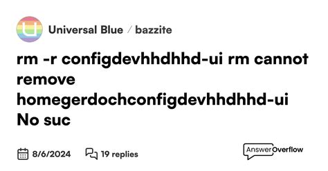 Rm R ~configdevhhdhhd Ui Rm Cannot Remove Homegerdochconfigdevhhdhhd Ui No Such