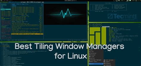 14 Best Tiling Window Managers For Linux In 2023