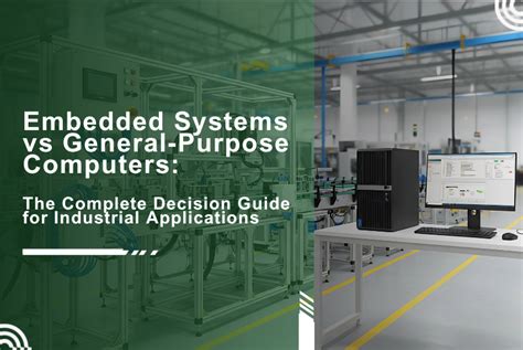 Embedded Systems Vs General Purpose Computers The Complete Decision G Contec Eshop