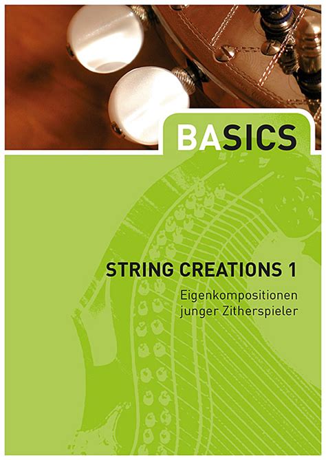 Zitherschule Basics String Creations 1 Edition Karo