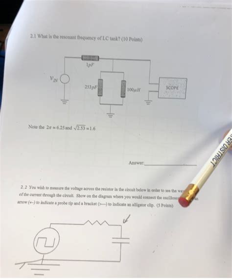 Solved 2 1 What Is The Resonant Ftequency Of Lc Tank 10