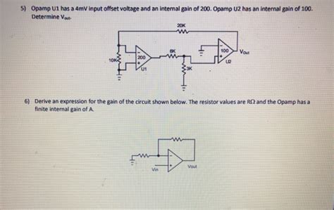 Solved Opamp U Has A MV Input Offset Voltage And An Chegg Com