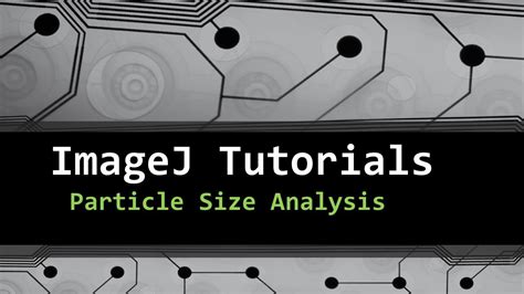 imagej particle size analysis youtube