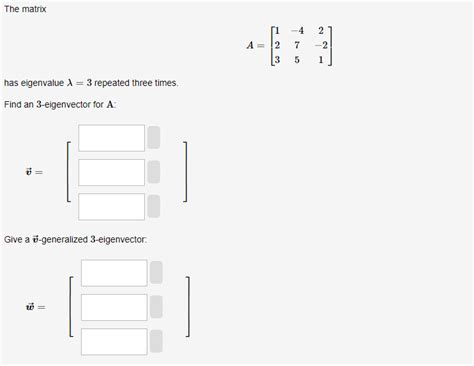 Solved The Matrixa [1 4227 2351]has Eigenvalue λ 3 ﻿repeated