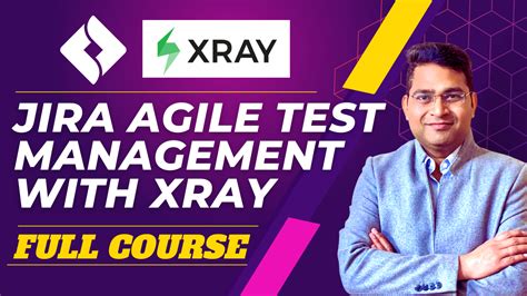 Complete Course On Test Management Using Jira Xray