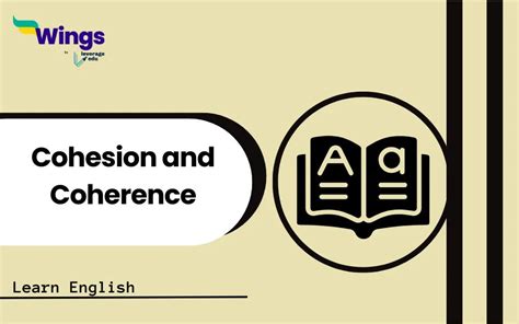 Cohesion And Coherence Definition Example And Exercises Leverage