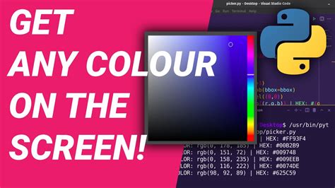 Get Any Colour On The Screen Python Youtube