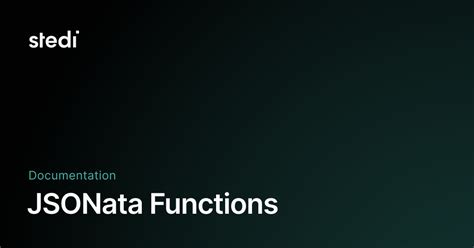 Jsonata Functions Stedi