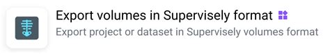 GitHub Supervisely Ecosystem Export Volume Project Export Volume Project In Supervisely Format