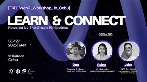Learn And Connect Free Web3 Workshop In Cebu Enspace Cebu