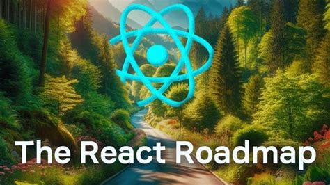 The React Roadmap For 2024 How To Learn React Rfullstackdev