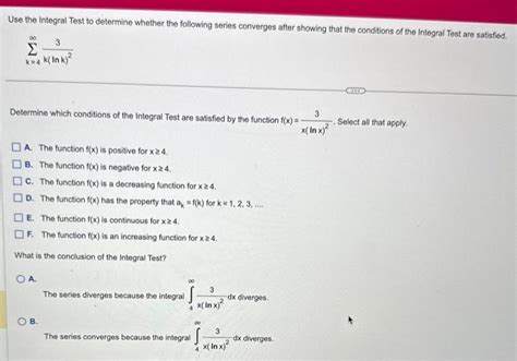 Solved Use The Integral Test To Determine Whether The Chegg