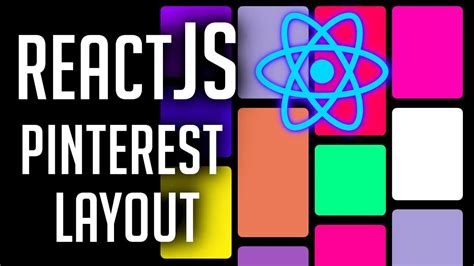 Build A Pinterest Layout Using Reactjs