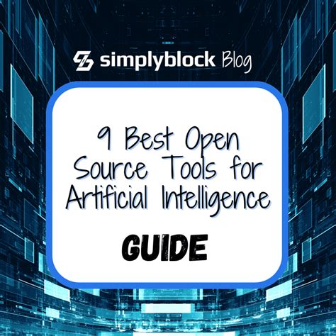 Best Open Source Tools For Artificial Intelligence Simplyblock
