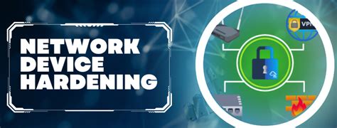 Network Device Hardening