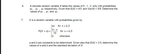 Solved 6 A Discrete Random Variable X Takes The Values Of