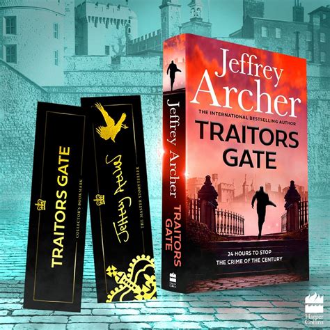Win A Signed And Dedicated Copy Of Traitors Gate By Jeffrey Archer