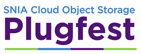 Register For The Next Snia Cloud Object Storage Plugfest At Sdc25