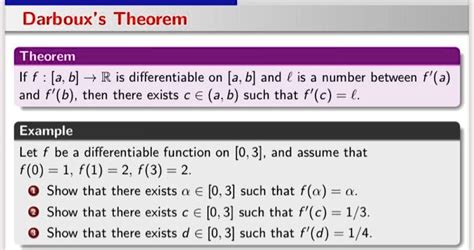 Darbouxs Theorem Theorem If F [a B] →ℝ Is Differentiable On [a B] And L Is A Number Between