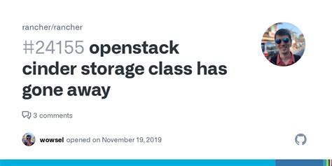 Openstack Cinder Storage Class Has Gone Away · Issue 24155 · Rancher