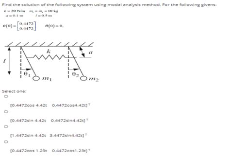 get answer find the solution of the following system using modal