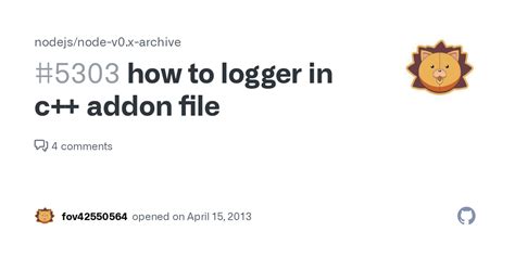How To Logger In C Addon File Issue 5303 Nodejs Node V0 X