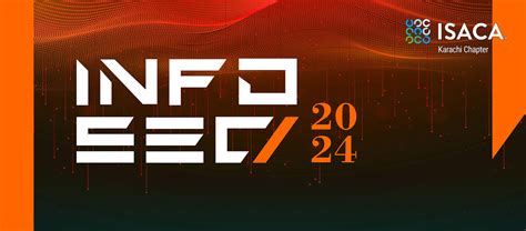 Infosec Summit 2024 Isaca Karachi Chapter
