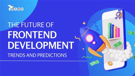 The Future Of Frontend Development Trends And Predictions