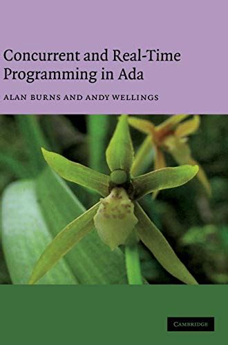 Concurrent And Real Time Programming In Ada Burns Alan Wellings Andy 9780521866972 Abebooks