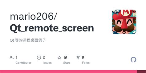 github mario206 qt remote screen qt 写的远程桌面例子