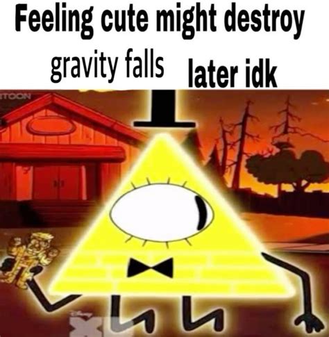 Bill Cipher Meme In 2024 Gravity Falls Gravity Falls Funny Gravity