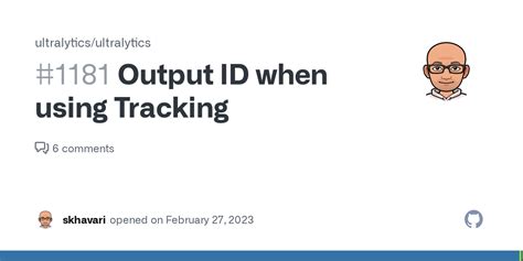 Output Id When Using Tracking · Issue 1181 · Ultralyticsultralytics · Github