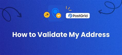 How To Validate My Address And Why Should You Verify Postgrid