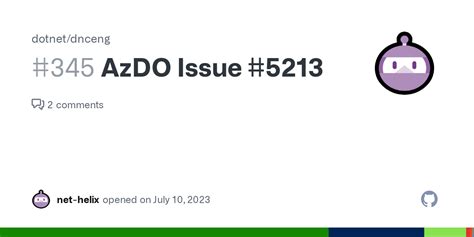 AzDO Issue 5213 Issue 345 Dotnet Dnceng GitHub