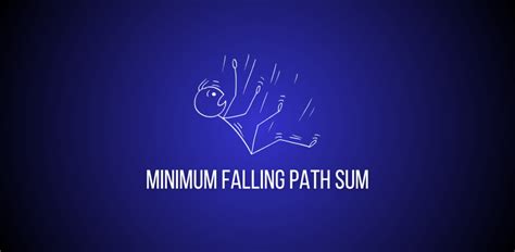 Minimum Falling Path Sum Leetcode 931 Variable Starting And Ending