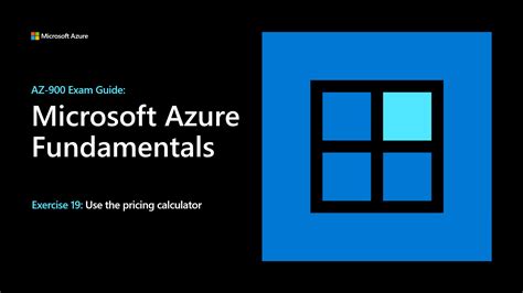 az 900 exam guide azure fundamentals exercise 19