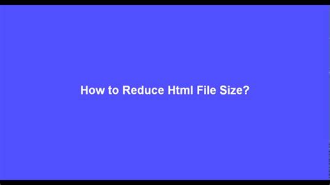 How To Reduce Html File Size Html Compressor Online Minifier Website Speed Optimization