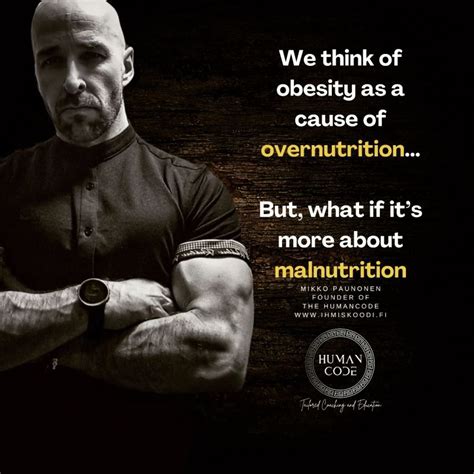 Choises Obesity Body Man Thoughtoftheday Humancode Ihmiskoodi
