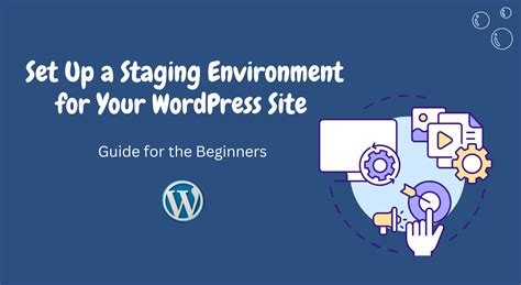 How To Set Up A Staging Environment For Your Wordpress Site Kreativo Pro