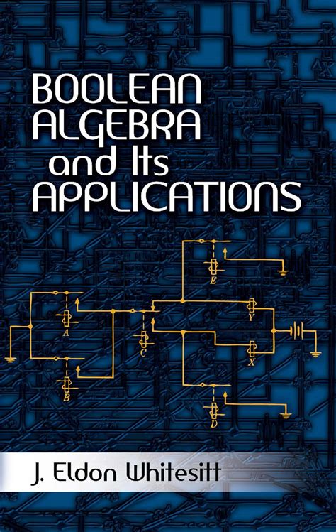 Boolean Algebra And Its Applications Dover Books On Computer Science