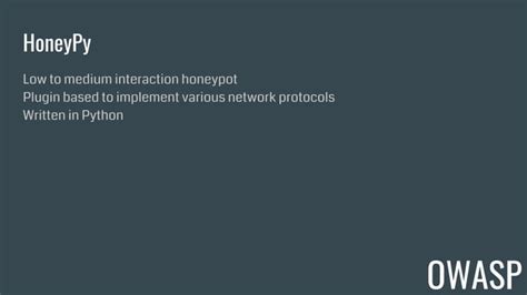 Honeypy Honeypot Owasp Triangle Chapter Ppt
