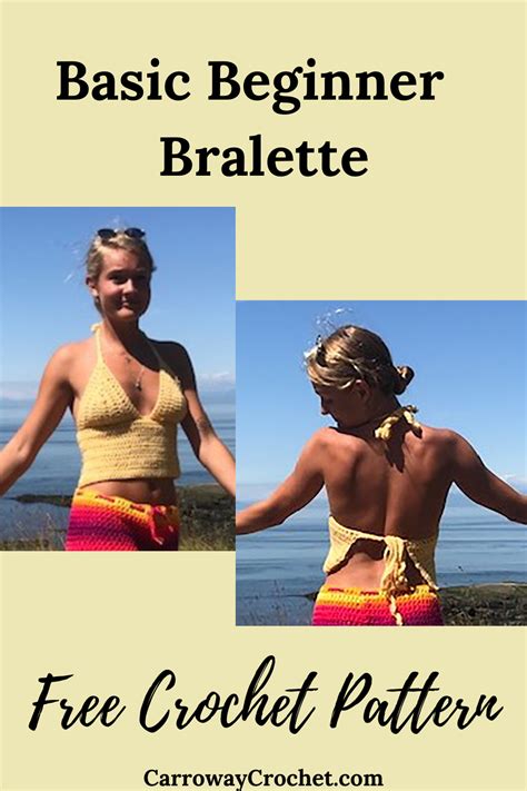Free Crochet Bralette Pattern The Basic Beginner Bralette Carroway
