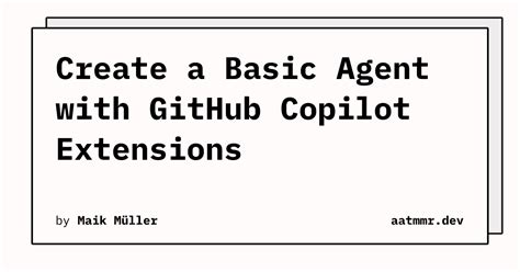 Create A Basic Agent With Github Copilot Extensions