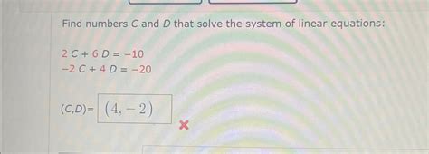 solved find numbers c ﻿and d ﻿that solve the system of