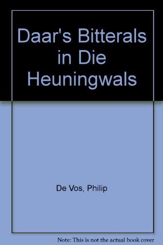 Daars Bitterals In Die Heuningwals By De Vos Philip Good Hardcover