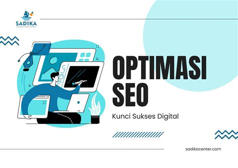 Optimasi Seo Kunci Sukses Digital