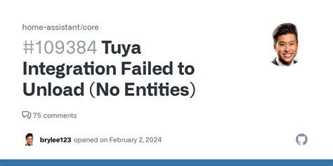 Tuya Integration Failed To Unload No Entities · Issue 109384 · Home