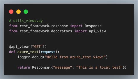 Mastering Azure Logs With Django Rest Framework A Loggers Guide Distillery
